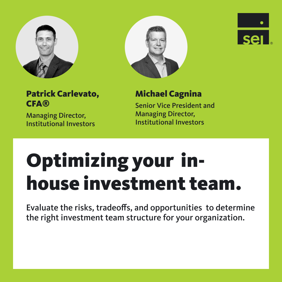 Optimizing your in-house investment team | SEI U.S.