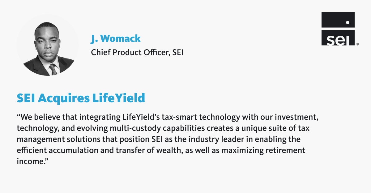 SEI Acquires LifeYield | SEI U.S.
