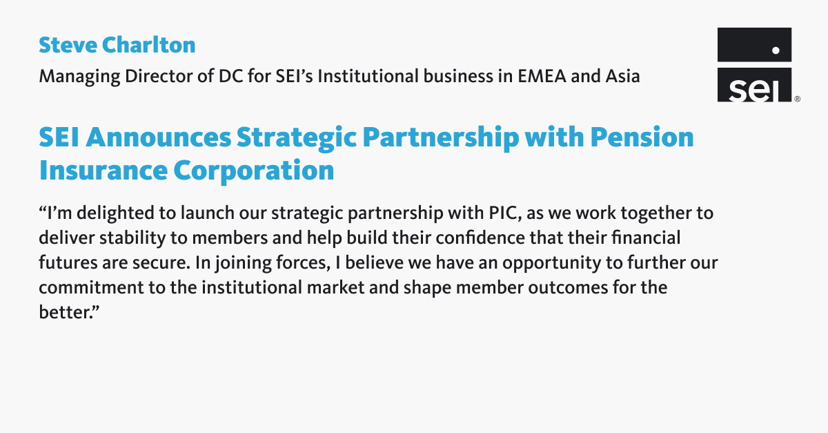 SEI Announces Strategic Partnership with Pension Insurance Corporation ...